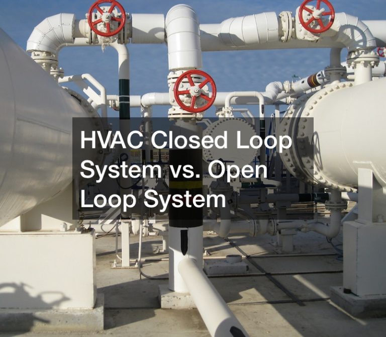 HVAC Closed Loop System vs. Open Loop System - College Graduation Rates HVAC Closed Loop System vs. Open Loop System - College Graduation Rates